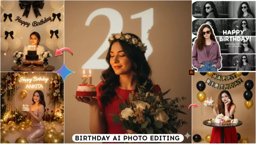 Google Gemini Girls Birthday Ai Photo Editing Prompts 2025